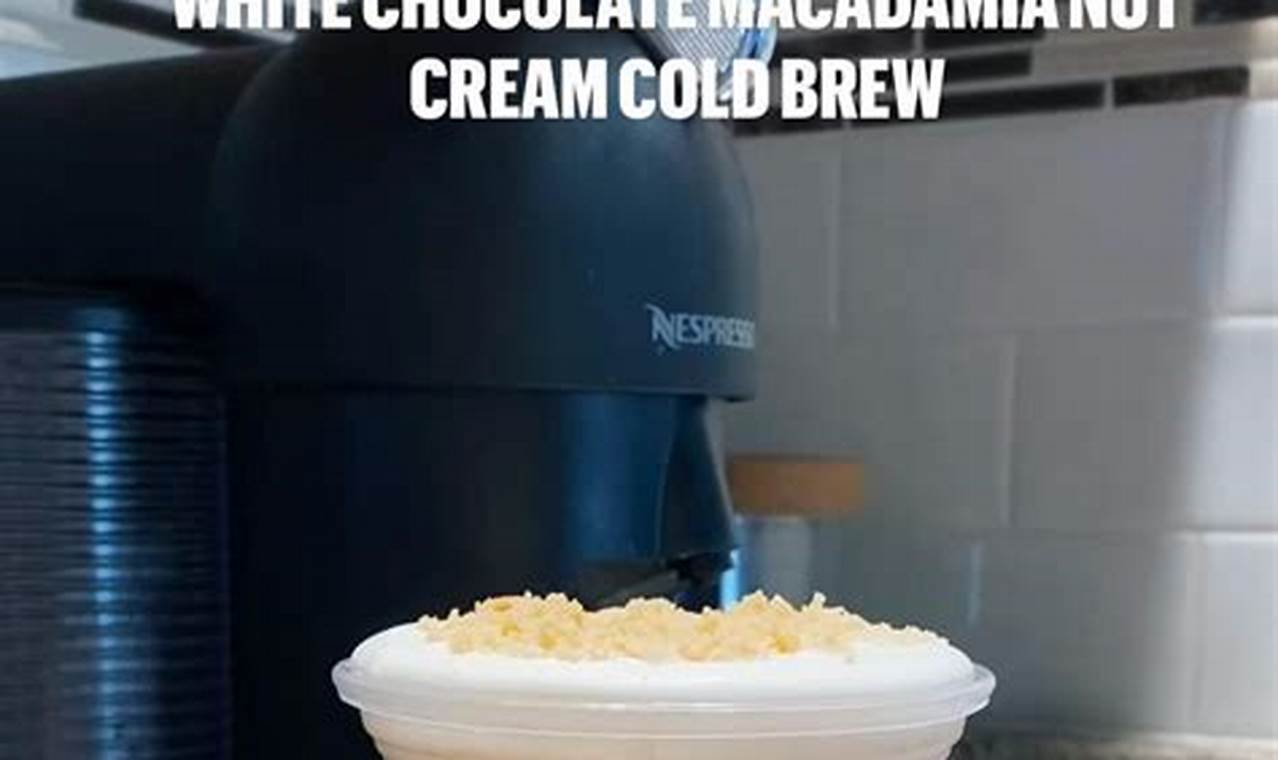 White Chocolate Macadamia Nut Cold Brew