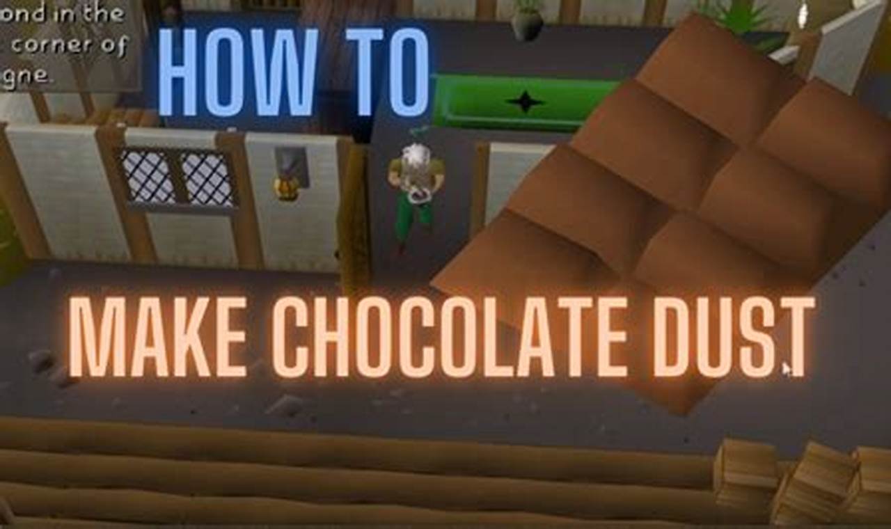 OSRS Chocolate Dust Guide: Tips & Tricks