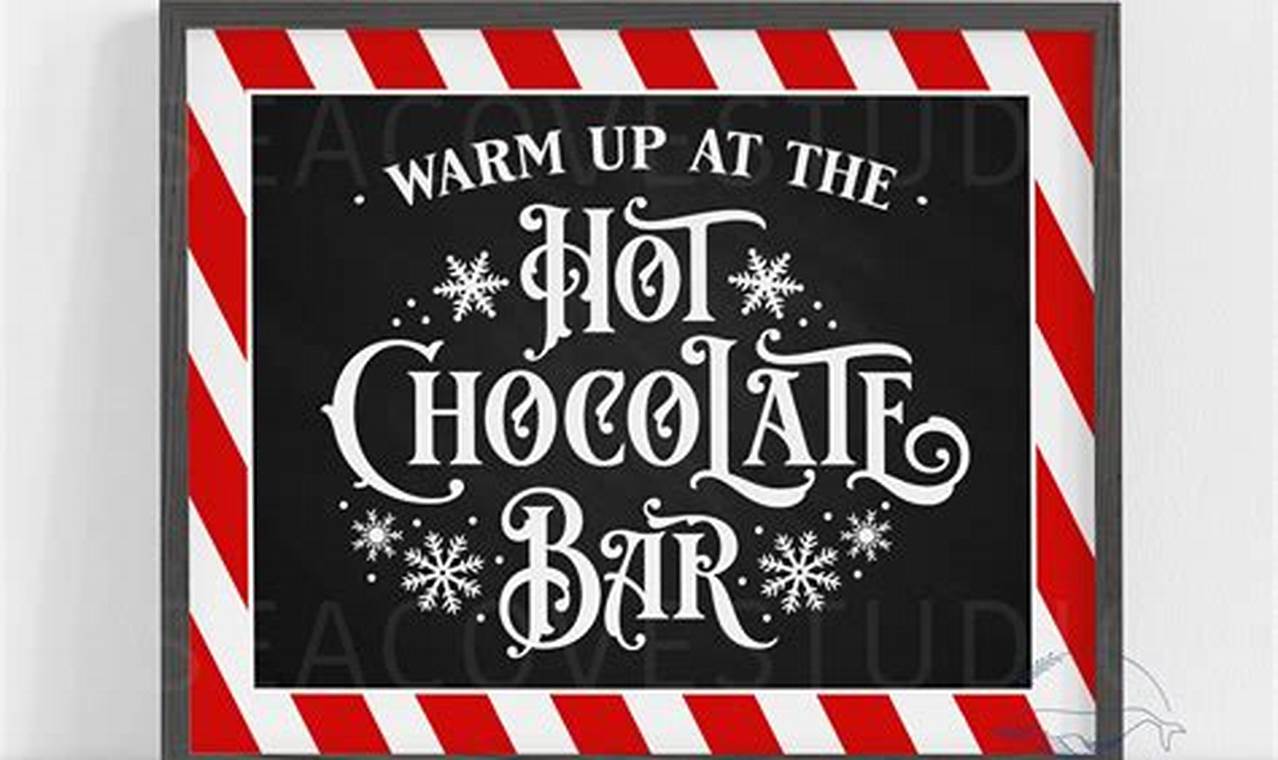 Free Printable Hot Chocolate Bar Signs & Labels